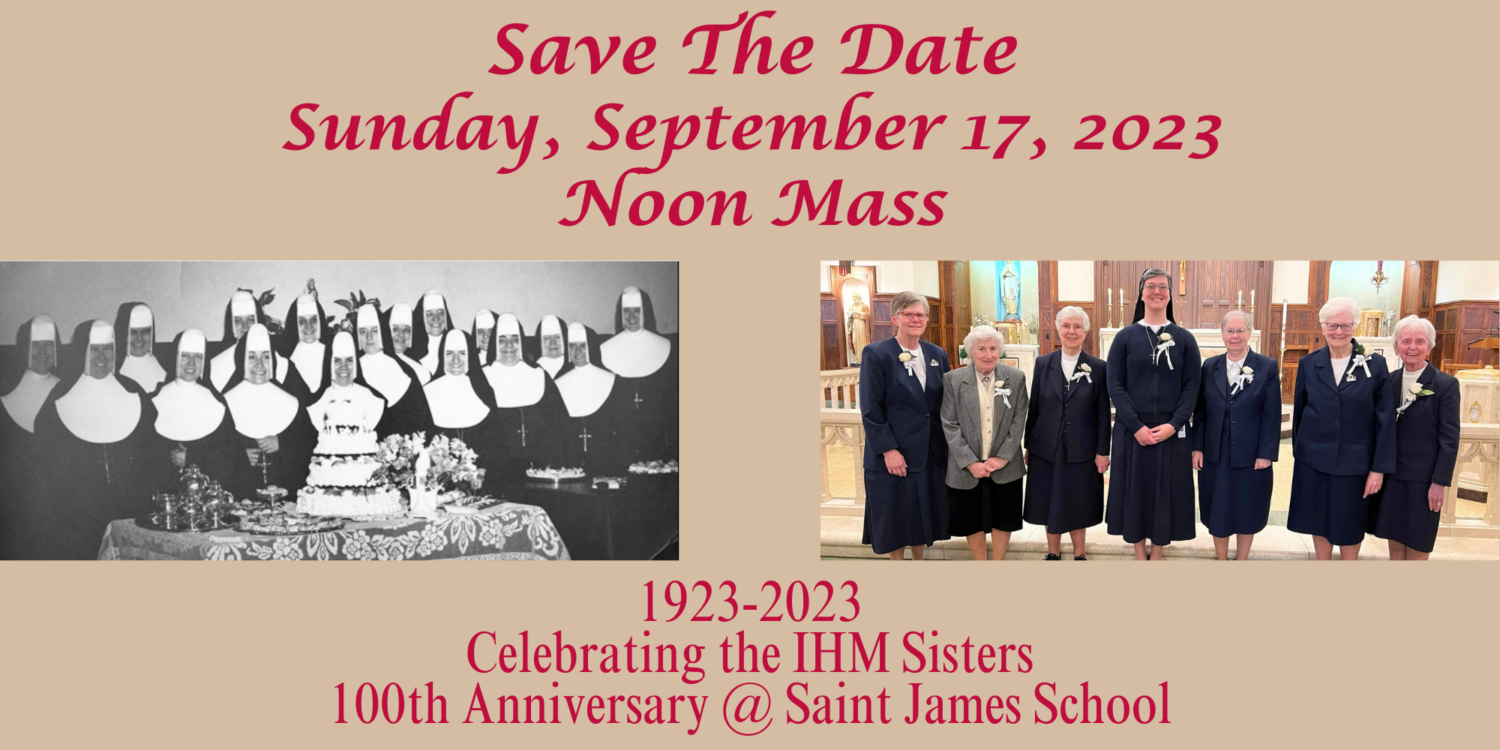 Saint James IHM Centennial Celebration - St. James Catholic Church