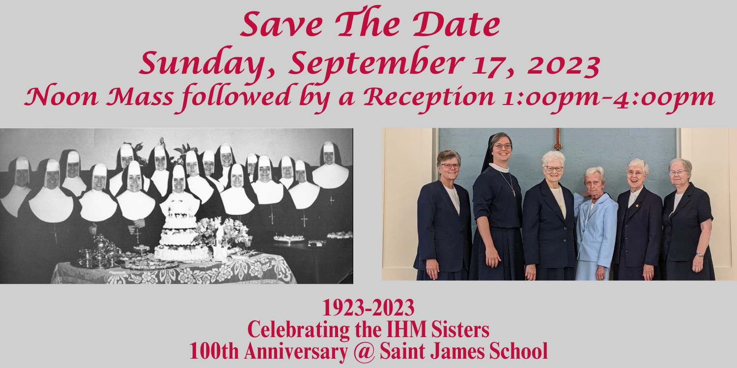 Saint James IHM Centennial Celebration - St. James Catholic Church