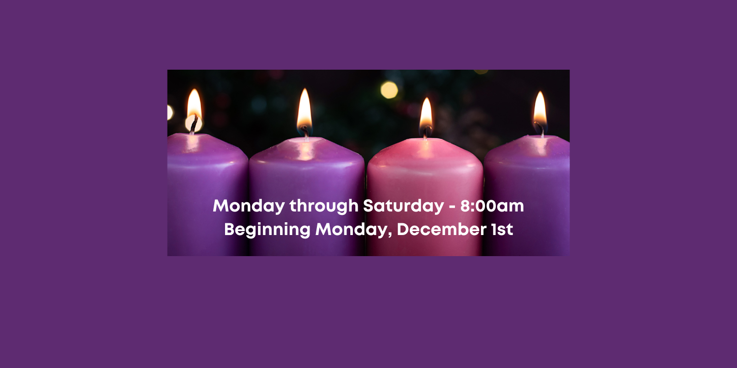 Join Us for Advent Morning Prayer - St. James Catholic Church