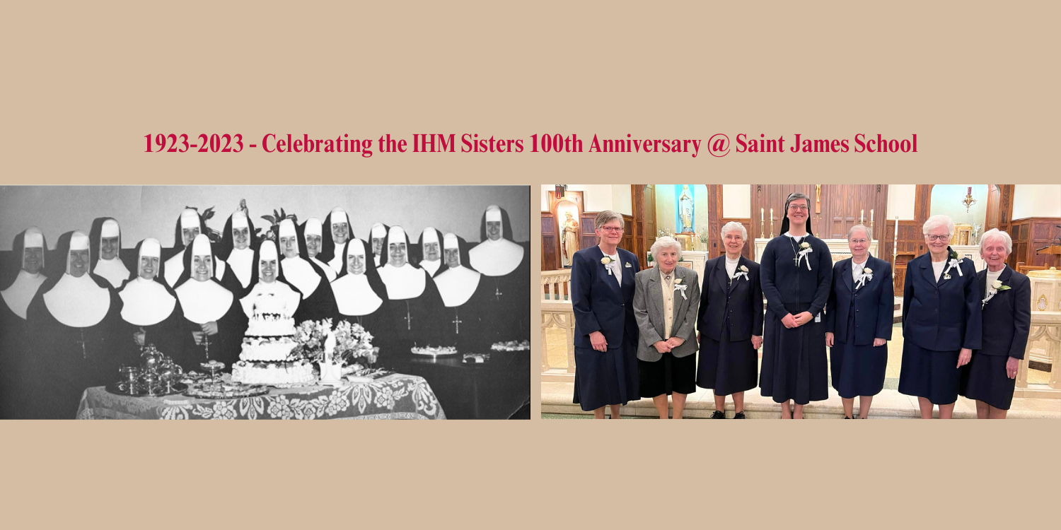 Saint James IHM Centennial Celebration - St. James Catholic Church